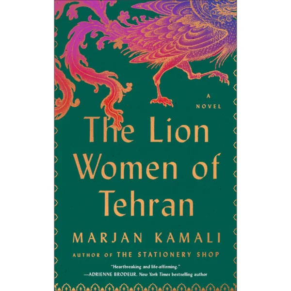 The Lion Women of Tehran by Marjan Kamali - The Books Blush