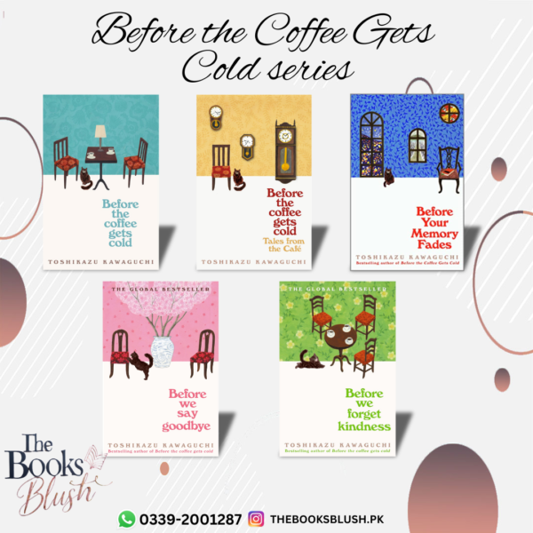Before the Coffee Gets Cold series by Toshikazu Kawaguchi - The Books Blush
